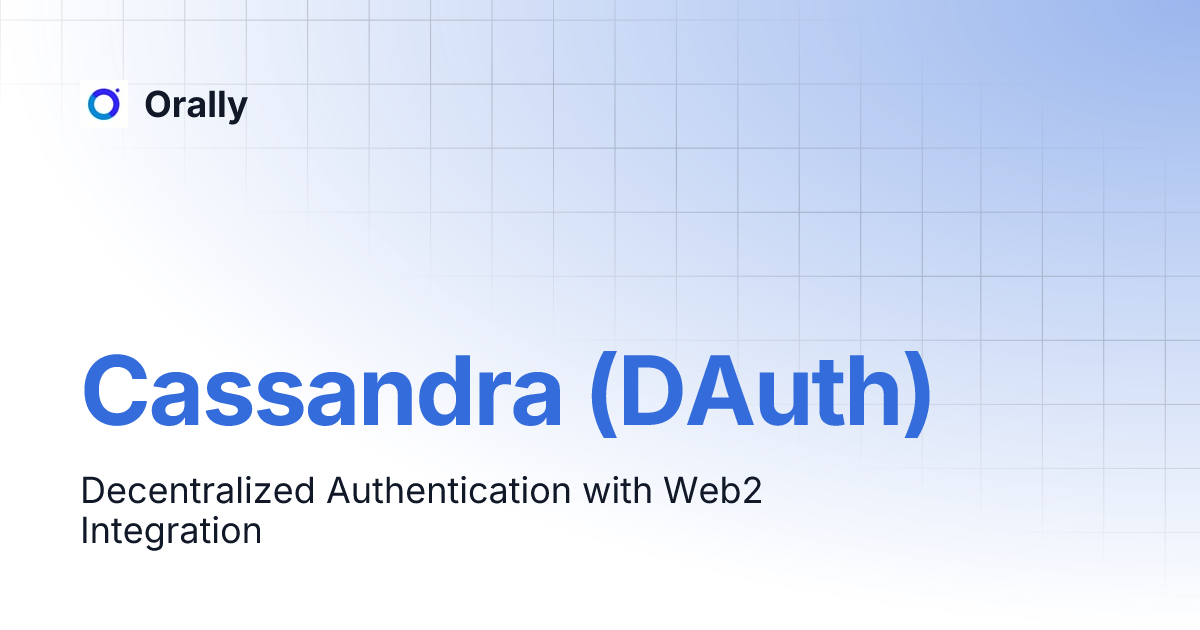 Cassandra (DAuth) | Orally