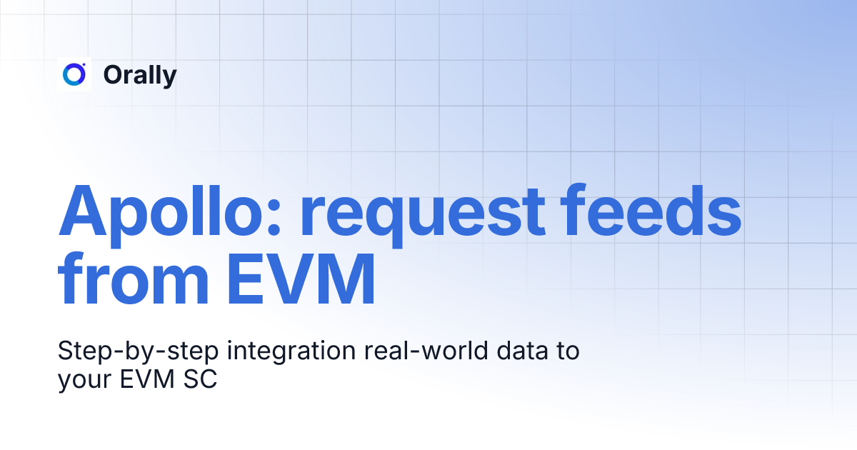 Apollo: request feeds from EVM | Orally